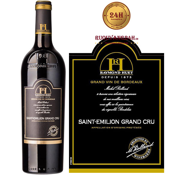 Rượu Vang Raymond Huet Saint Emilion Grand Cru - Rượu Vang 24H